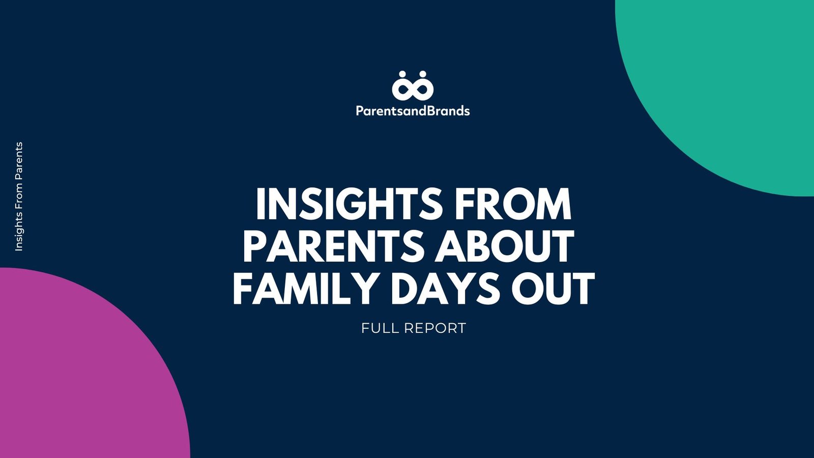 Parents and Family Days Out - ParentsandBrands